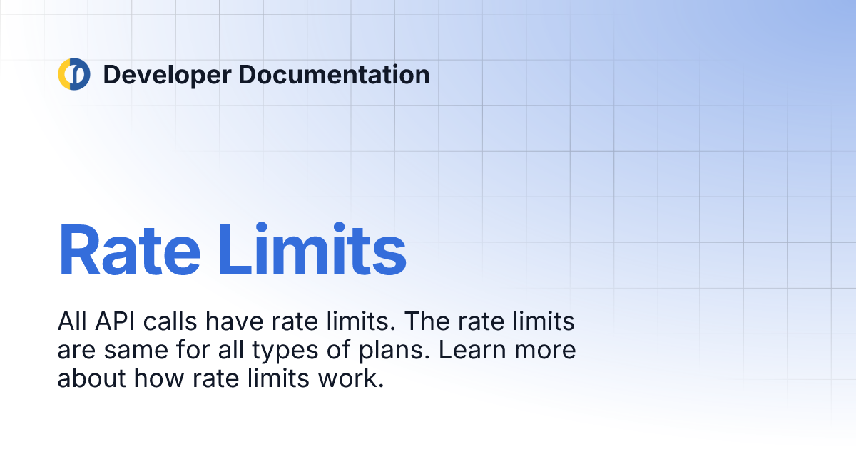 Rate Limits | Developer Documentation Rate Limits | Developer Documentation